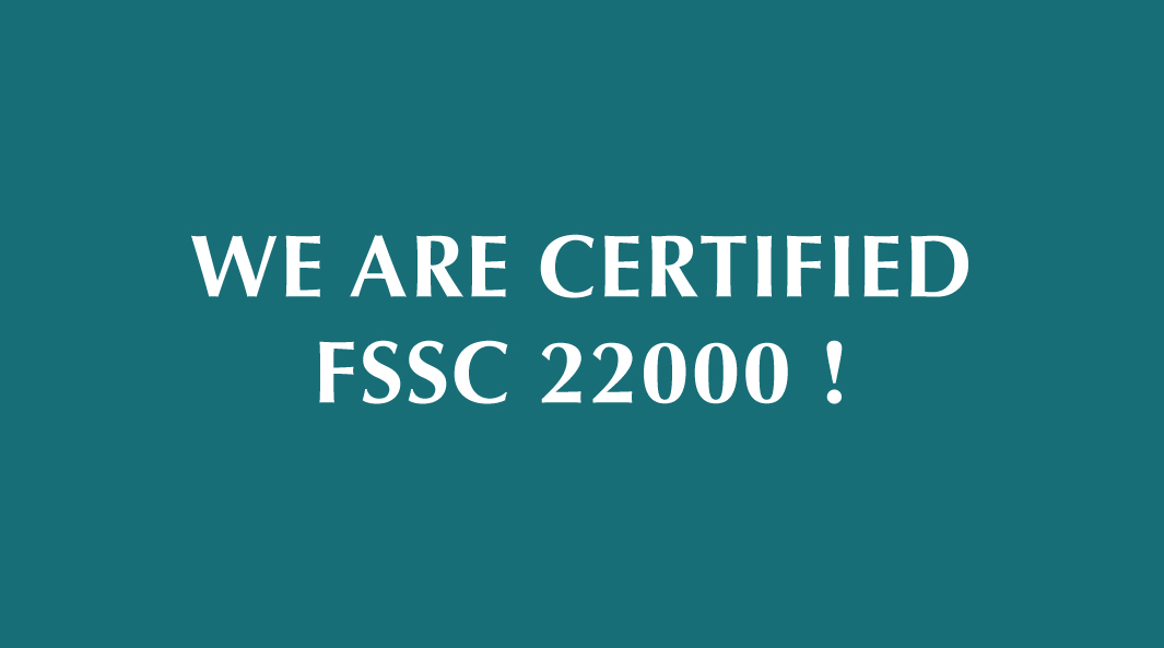 We are certified FSSC 22000! - Gazignaire